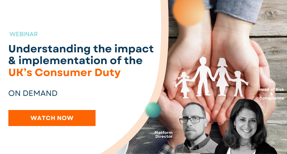 Understand the impact and implementation of the UK’s Consumer Duty